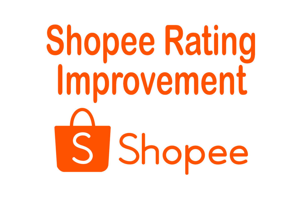 Shopee Rating Improvement - Cikgu Shopee
